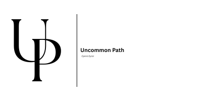 UNCOMMON PATH: Welcome & Introduction edition – Uncommon Path
